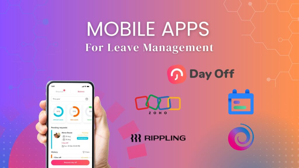 5 Mobile Apps For Leave Management