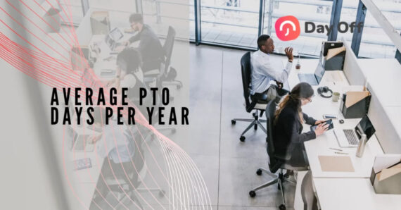 Average PTO Days Per Year: U.S. Trends and Global Comparisons - Day Off